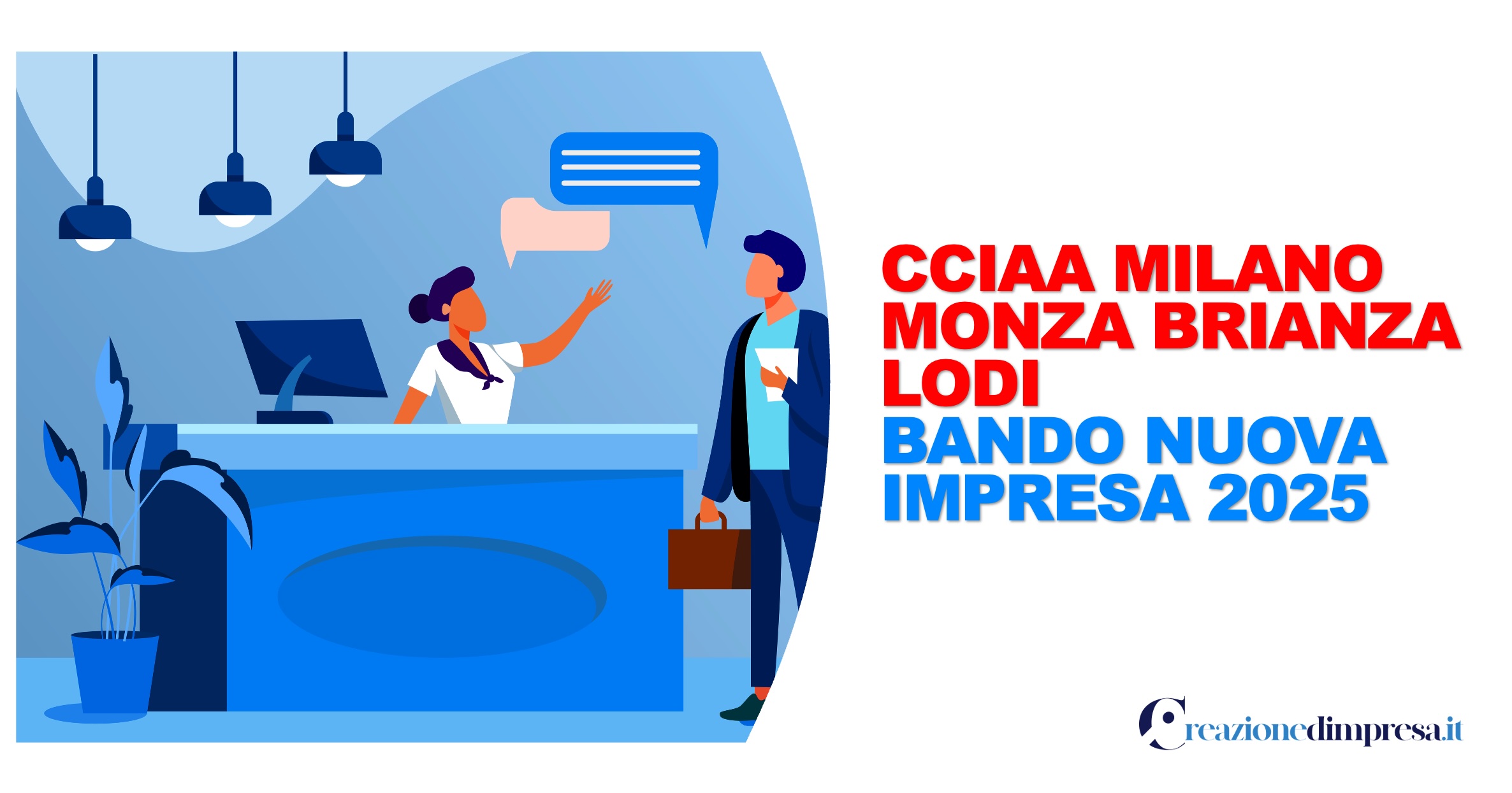 CCIAA Milano Monza Brianza Lodi | Bando Nuova Impresa 2025 - Creazione ...